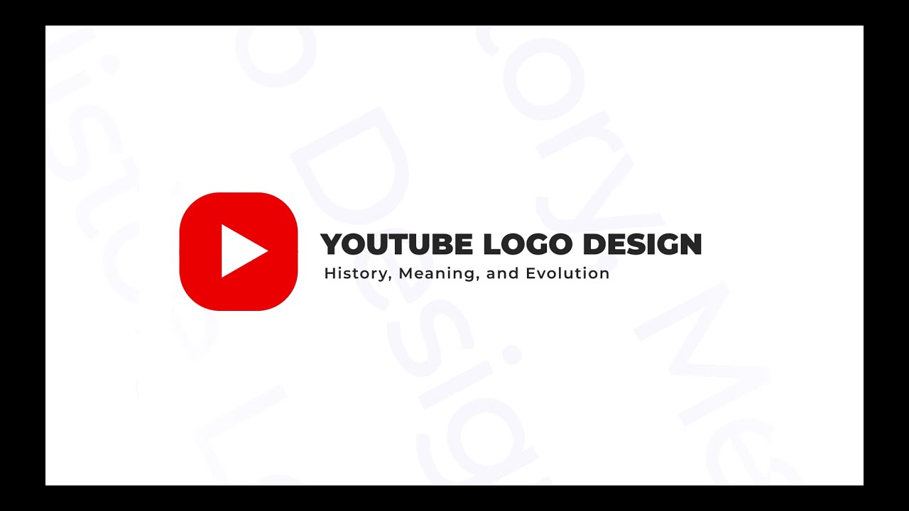 Youtube Logo Design History Meaning And Evolution Youtube
