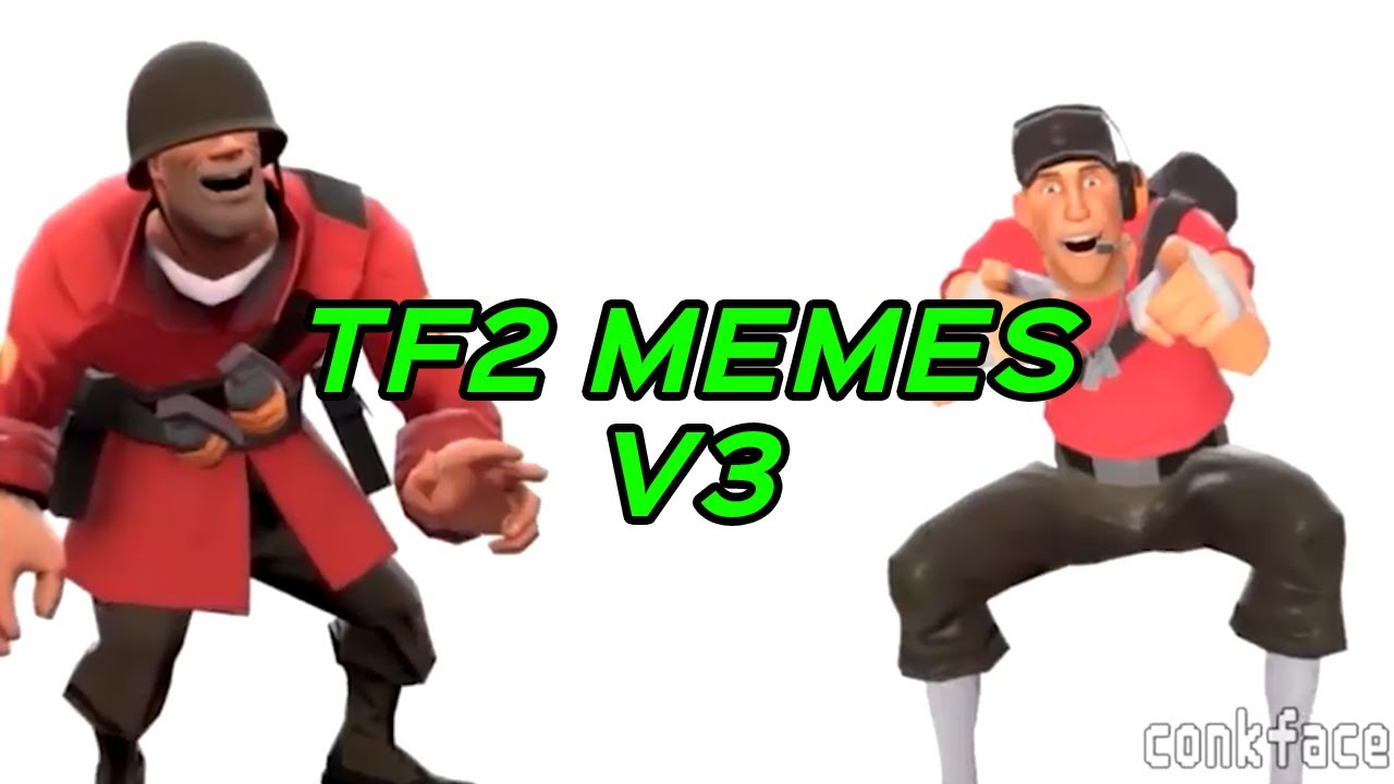 Tf2 Memes V3 Youtube