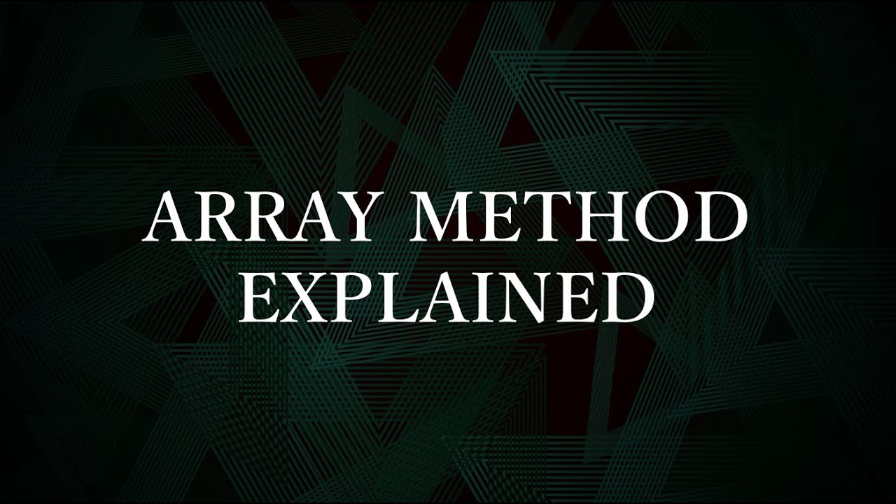 Intro To Array Methods Youtube
