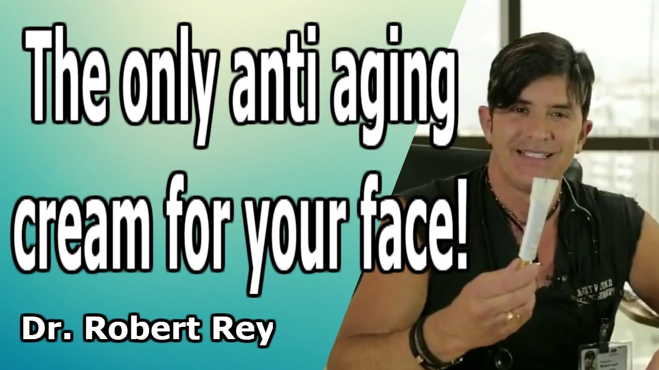 Dr Rey The Only Anti Aging Cream For Your Face Youtube
