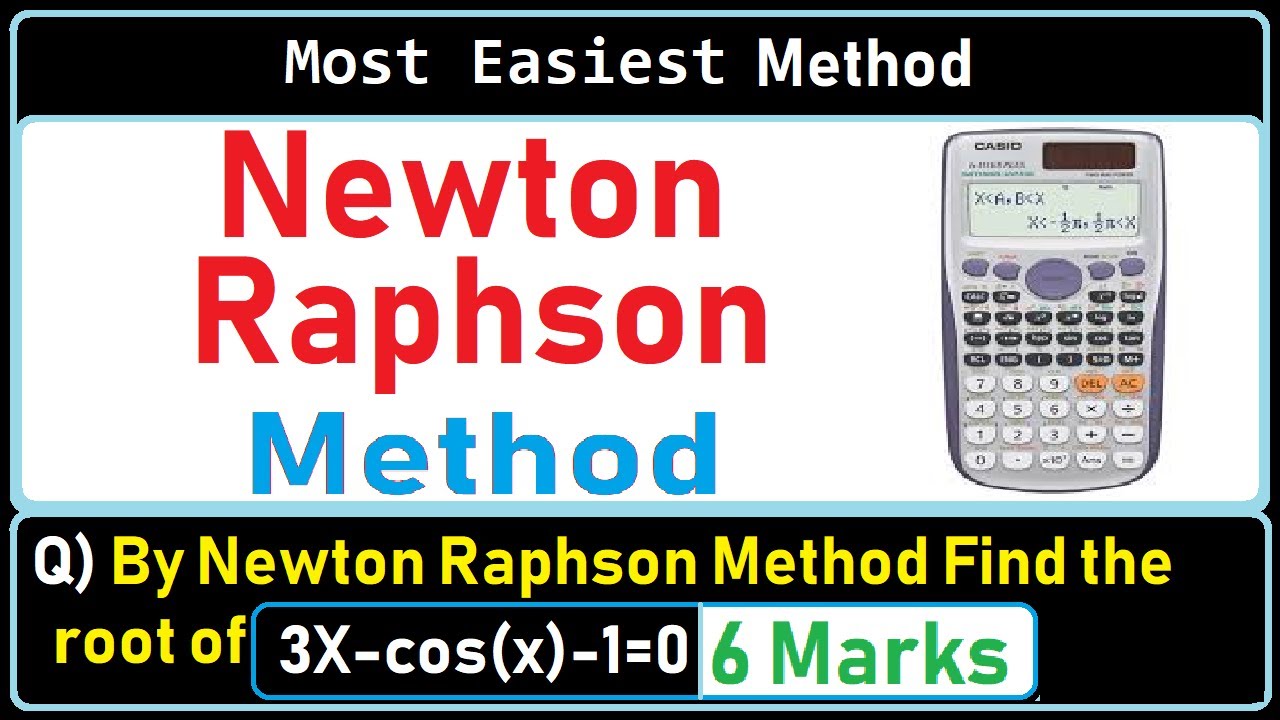 Newton Raphson Method Using Calculator Newton Raphson Method