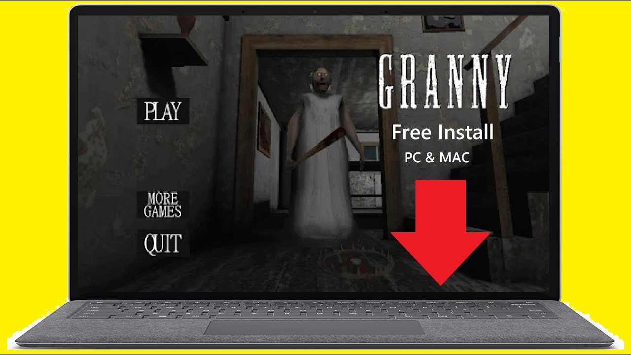 How To Install Granny On Pc Mac Free Youtube