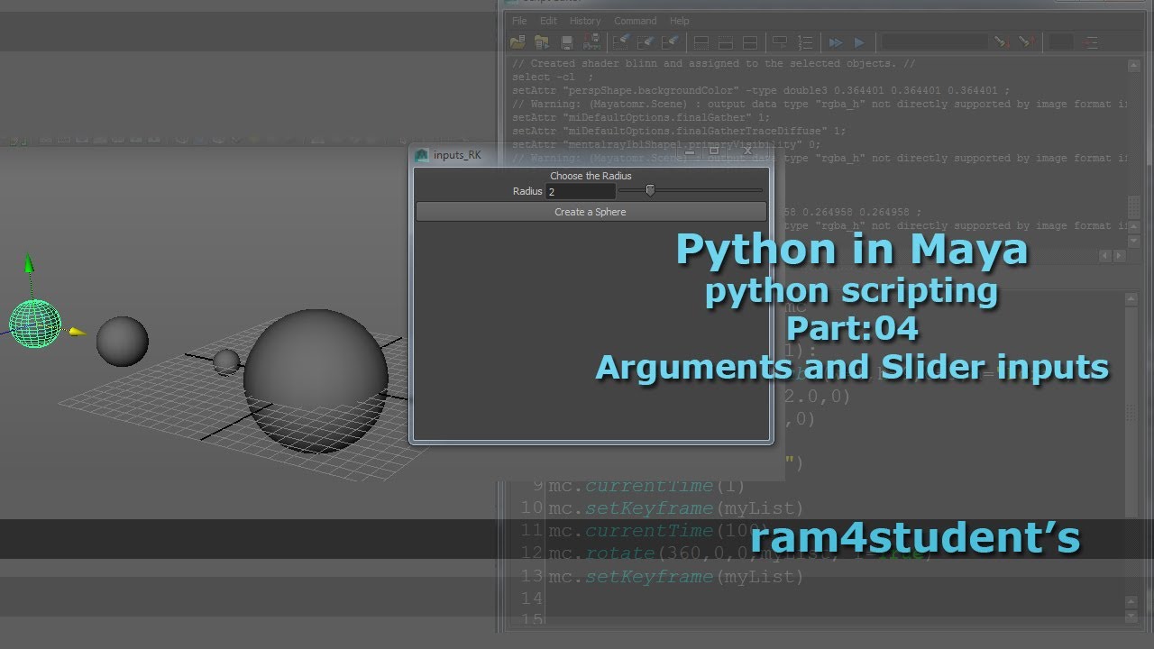 Python In Maya Python Scripting Part 04 Arguements And Slider