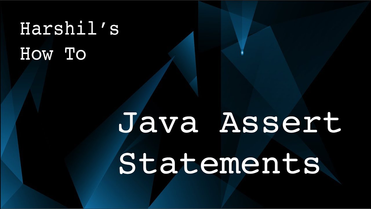 1 13 Assert Statements In Java Youtube