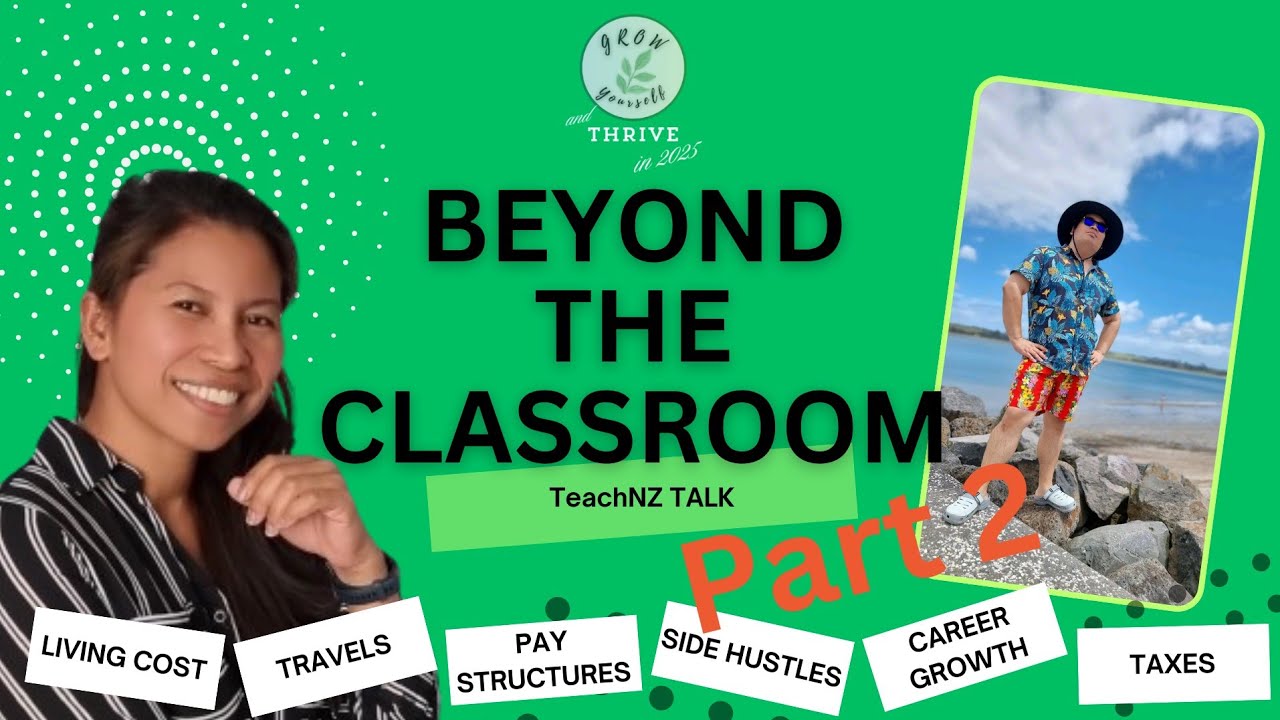 Beyond The Classroom Is Teaching In Nz Worth It Part 2 Youtube