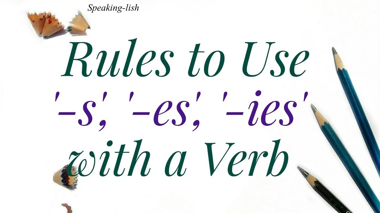 Verbos En Ingles Con Terminacion S Es Ies At Micheal Weston Blog