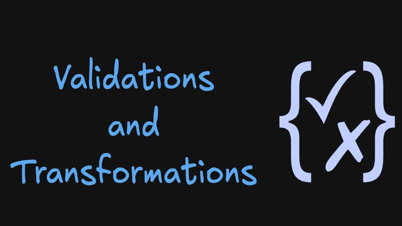 9 Validations And Transformations For Backend Engineers Youtube