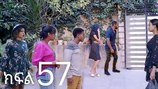ሐረግ ክፍል 57 Hareg Kifil 57 Hareg Drama 57 Hareg Drama 56 Addis Tube Mp3 Music & Mp4 video downloads