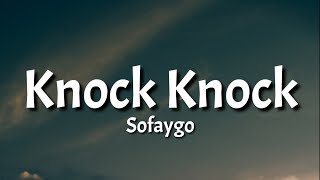 Sofaygo Knock Knock Lyrics I Knew Shorty Was A Thottie Distryx Music Mp3 Music & Mp4 video downloads
