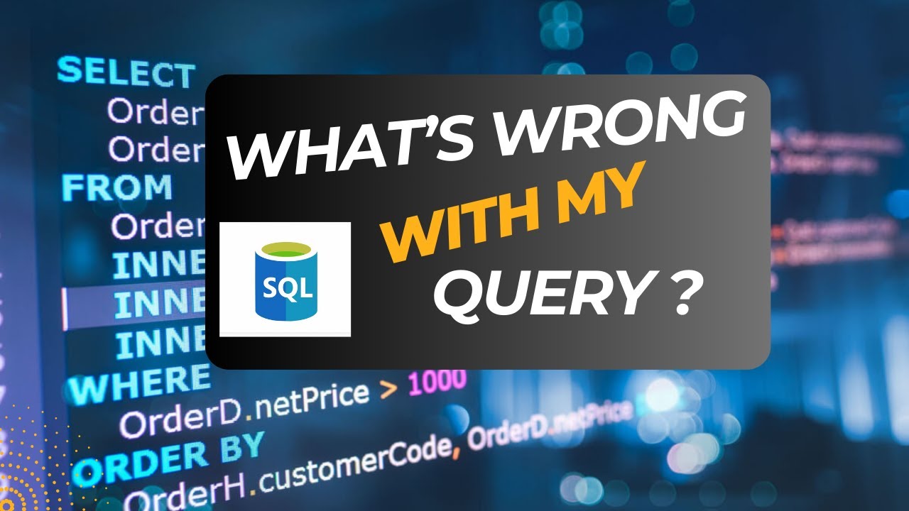 Sql Debugging Common Programming Mistakes Dates Quadexcel