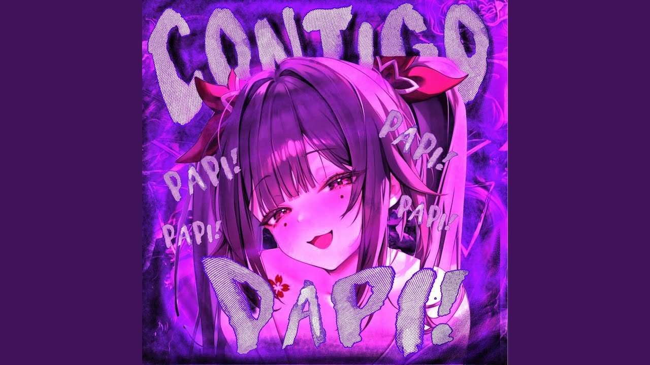 Contigo Papi Ultra Slowed Youtube