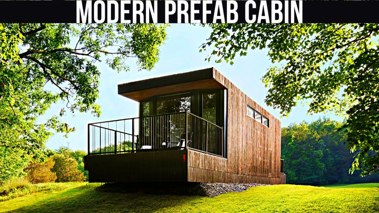 These Modern Prefab Cabins Are Changing An Industry Youtube