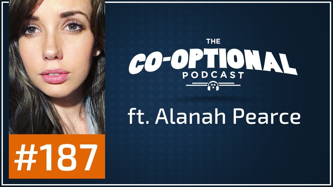 The Co Optional Podcast Ep 187 Ft Alanah Pearce Strong Language