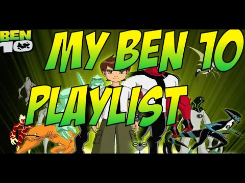 My Ben 10 Omnitrix Playlist Classic Youtube