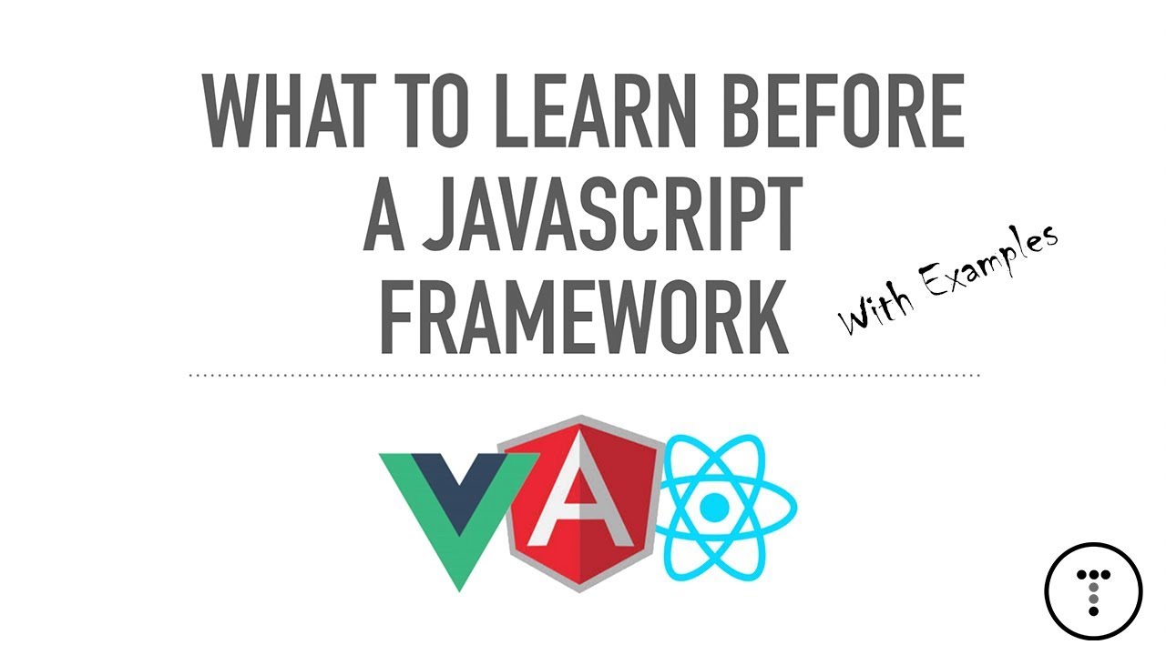 What To Learn Before A Javascript Framework Youtube