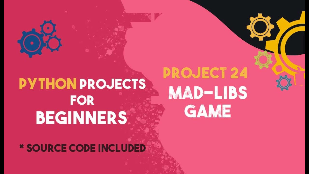 Beginners Python Programming Mad Libs Game Project 24 Beginners