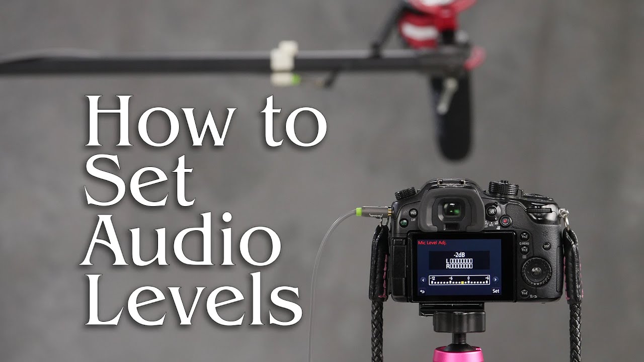 How To Set Audio Levels Youtube