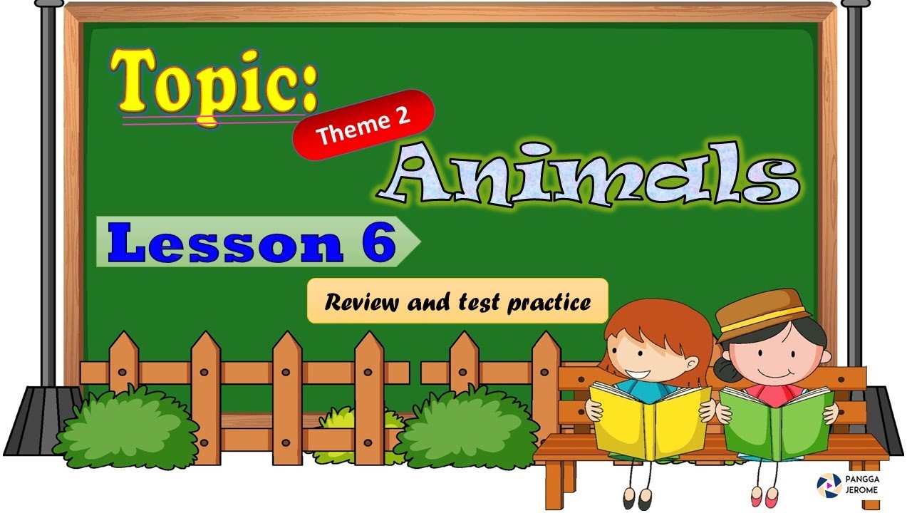 Language Grade 4 Theme 2 Animals Lesson 6 Youtube