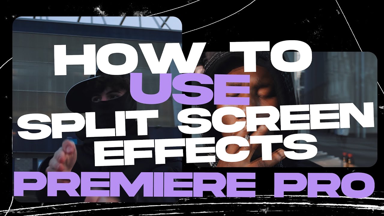 Split Screen Video Effects Premiere Pro Youtube