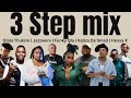 Ultimate 3 Step Mix 2025 Kabza De Small Dlala Thukzin Nkosazana ...