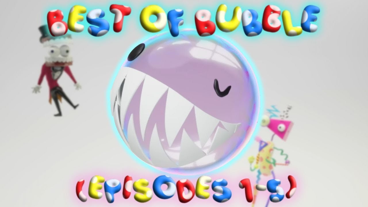 The Amazing Digital Circus Best Of Bubble Tadc Episodes 1 5 Link