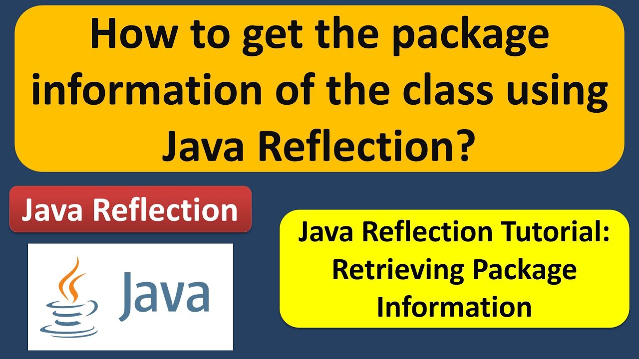 How To Get The Package Information Of The Class Using Java Reflection