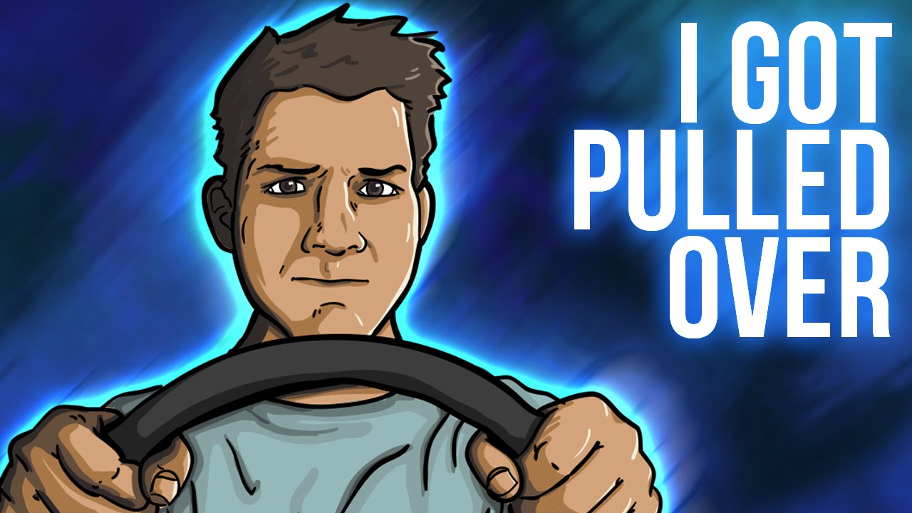 I Got Pulled Over Youtube