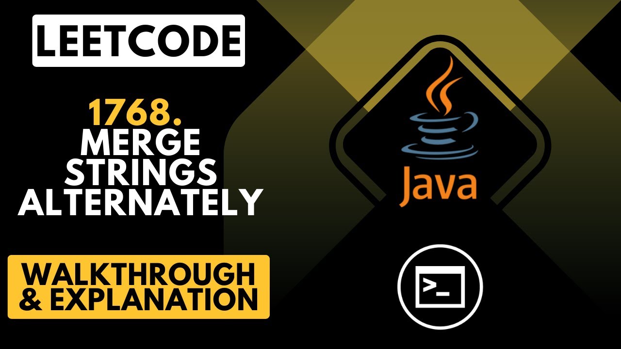 Leetcode 1768 Merging Strings Alternately Java Youtube