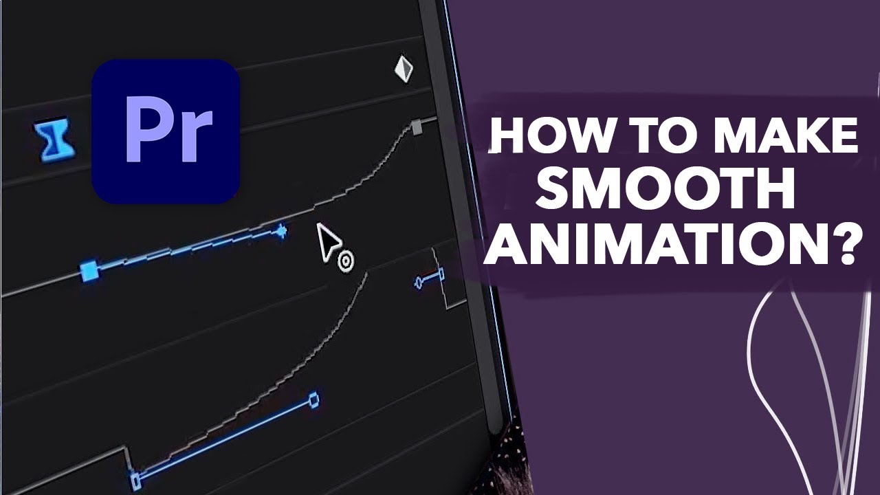 How To Make Smooth Animation In Adobe Premiere Pro Youtube