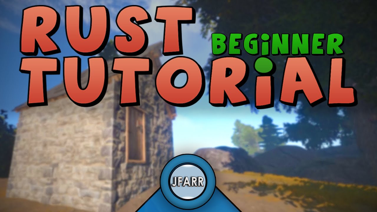 Rust Tutorial Base Building Beginner Youtube