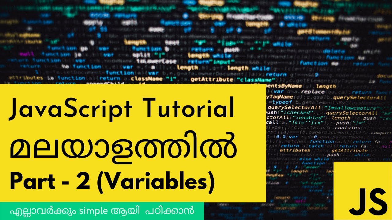 Javascript Variables Part 2 Tutorial For Beginners In Malayalam