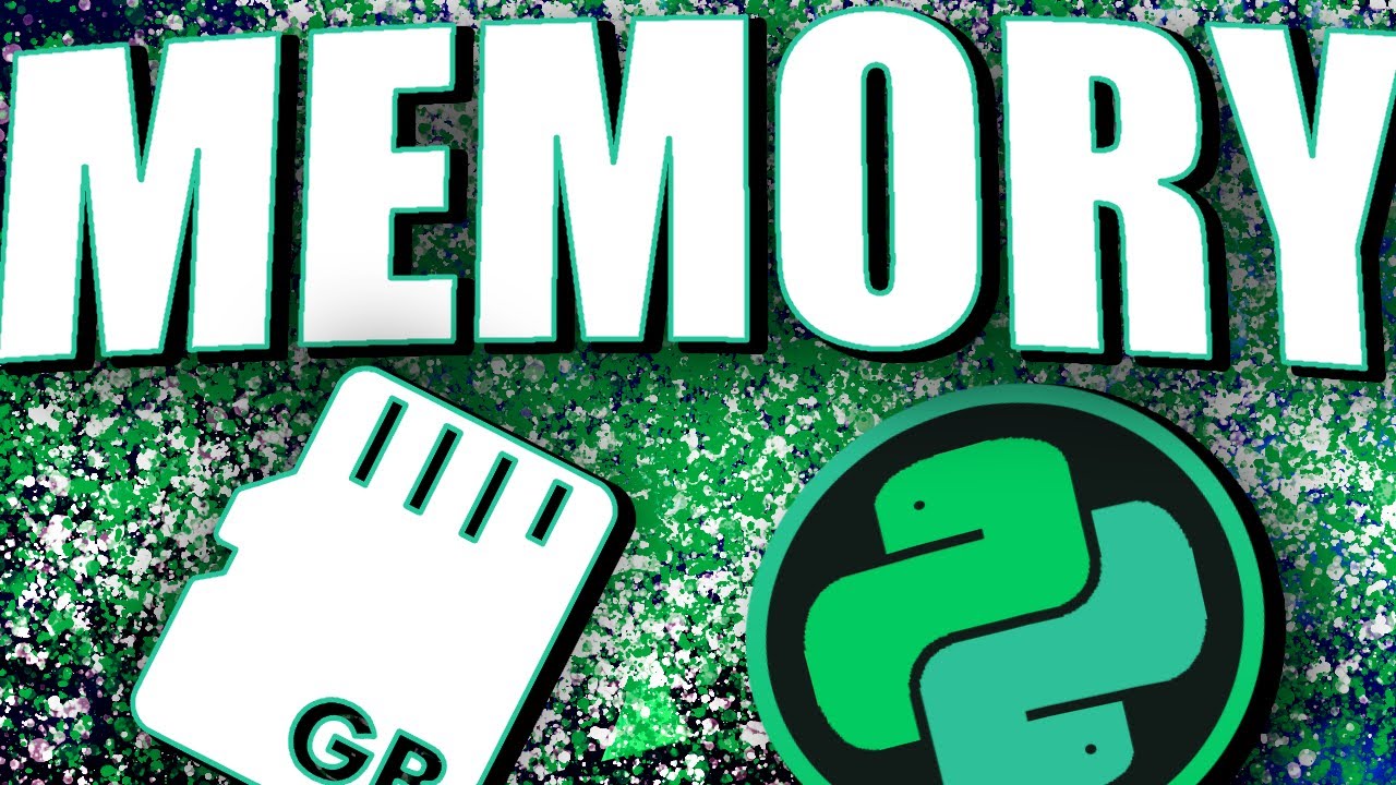 Python Memory Management How Does Memory Work Youtube