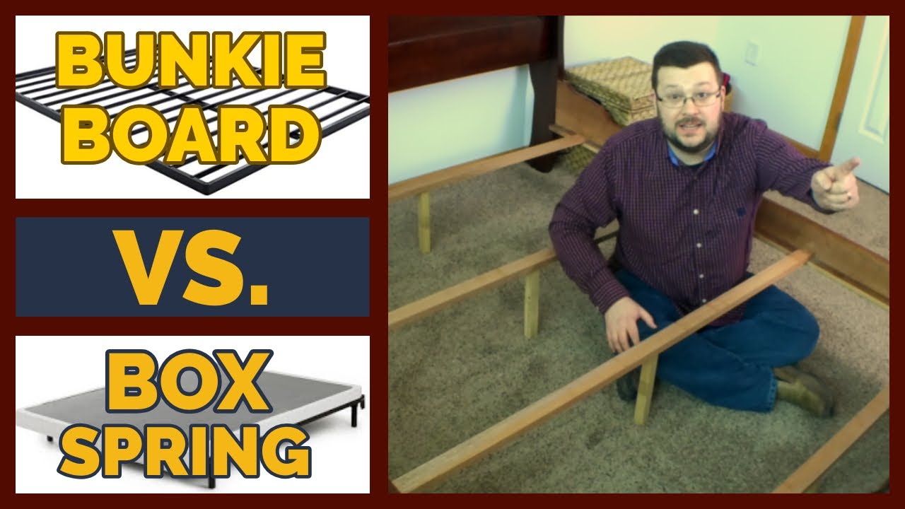 Do I Need A Box Spring Bunkie Board Vs Box Spring Youtube
