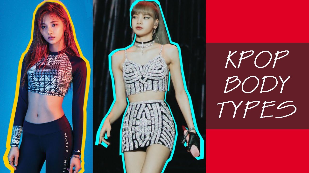 Body Types In Kpop What You Usually Don T See Youtube