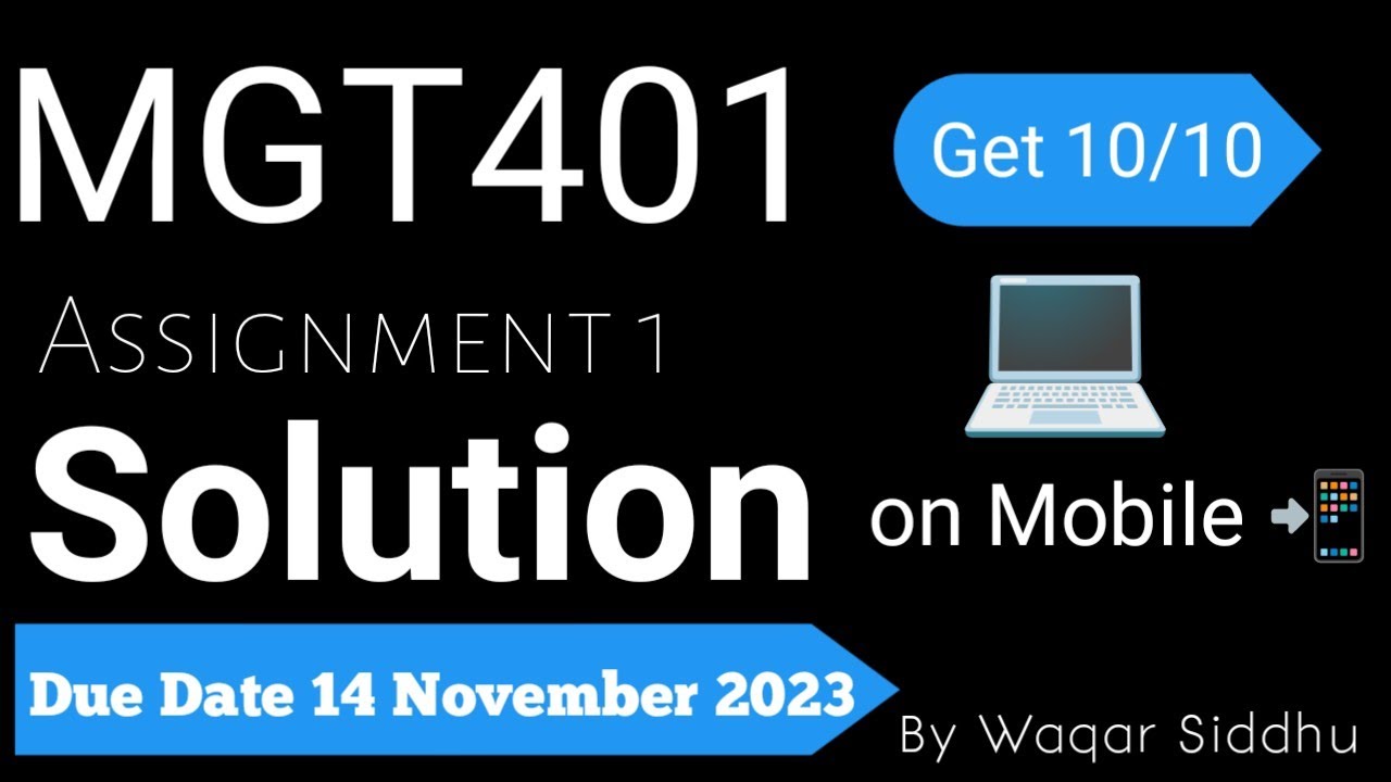 Mgt401 Assignment No 1 Fall 2023 100 Correct Complete Solution By