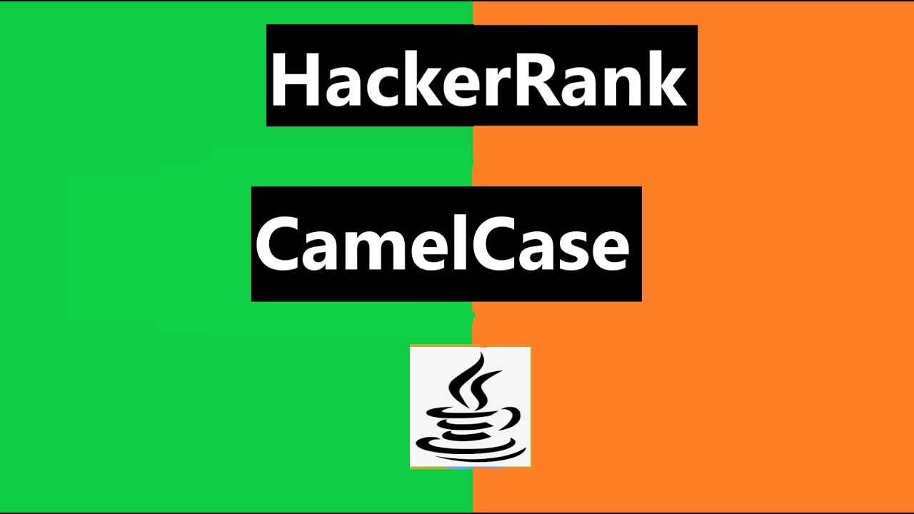 Camelcase Hackerrank Solution Java 8 Hackerrank Algorithm Youtube