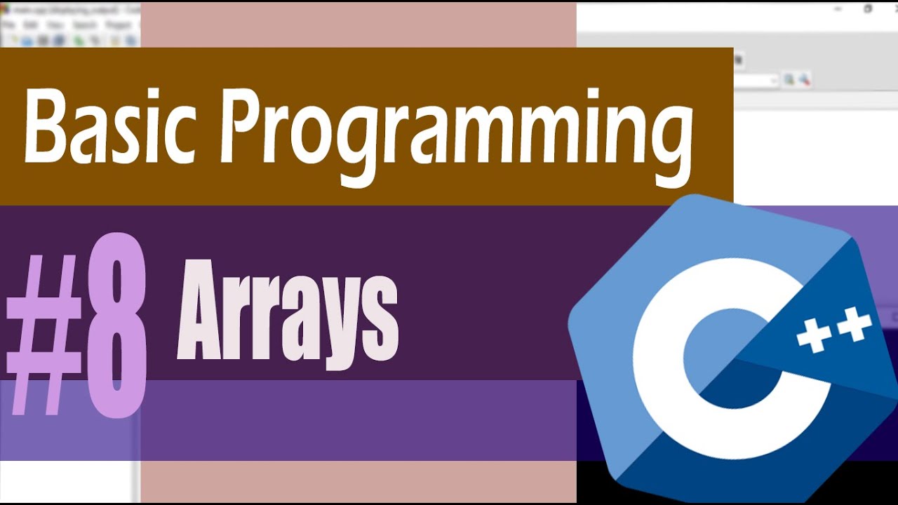 C Basic Programming Tutorial 8 Arrays Youtube