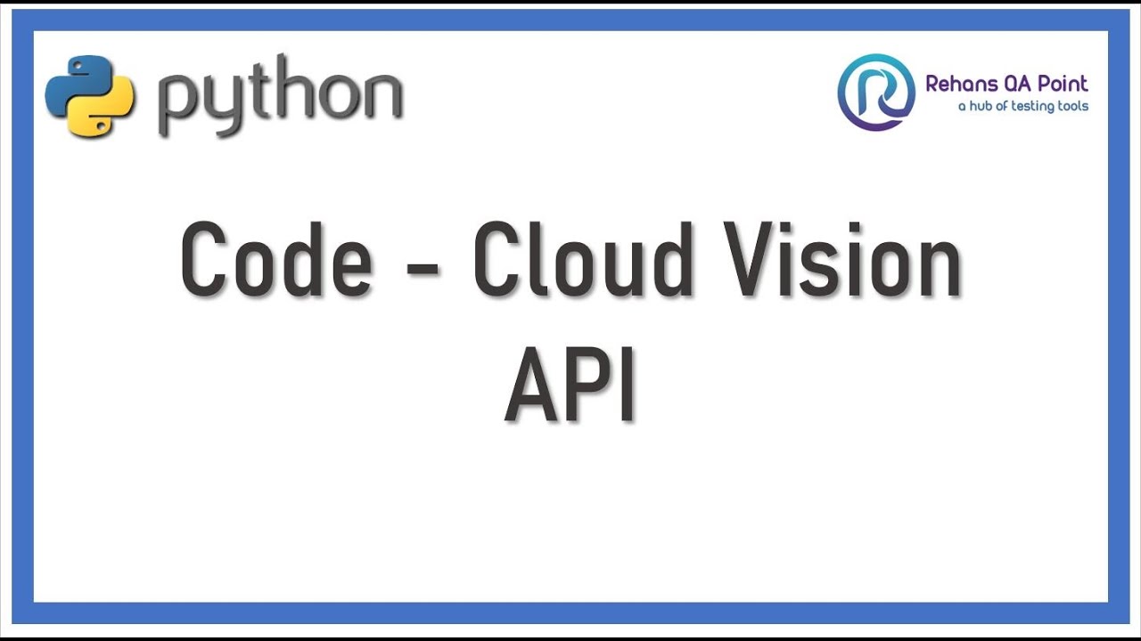 Google Cloud Vision Api Python Coding Youtube