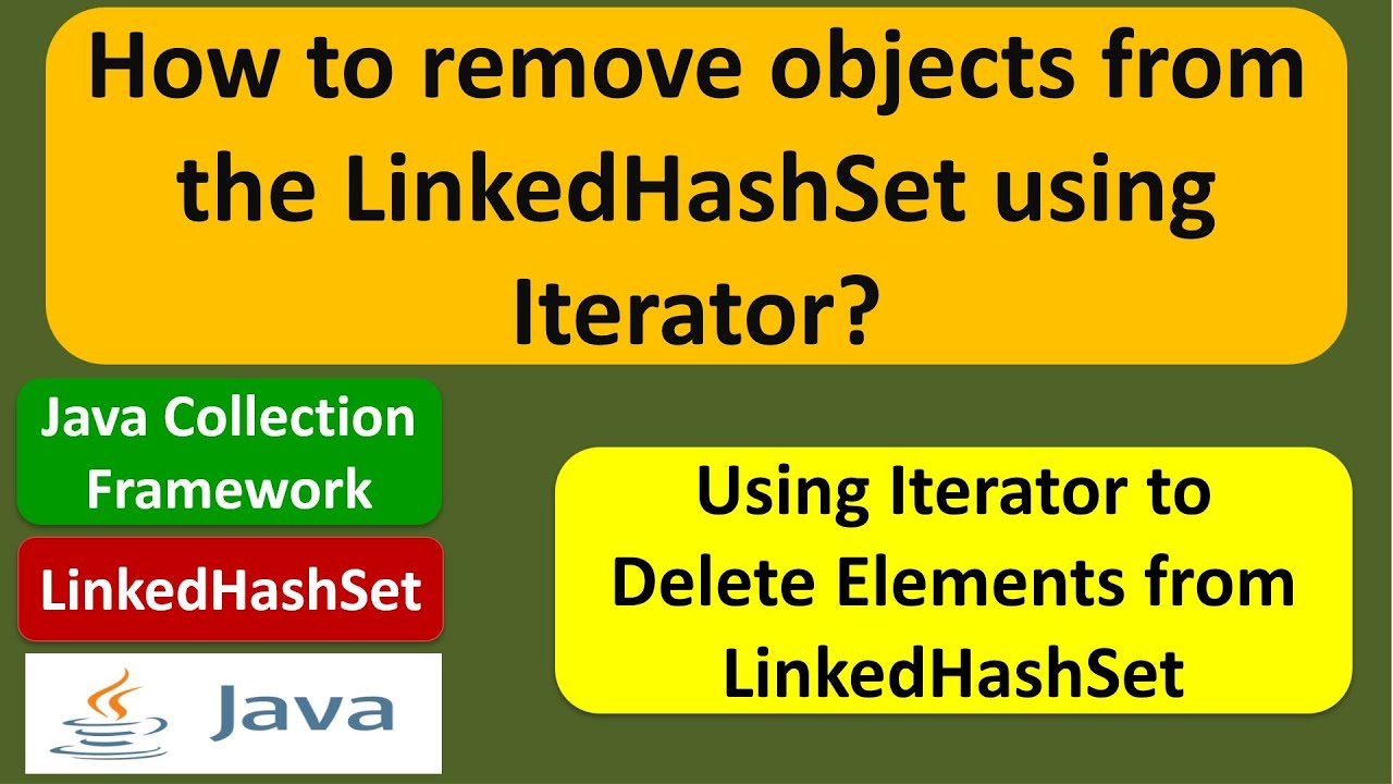 How To Remove Objects From The Linkedhashset Using Iterator Java