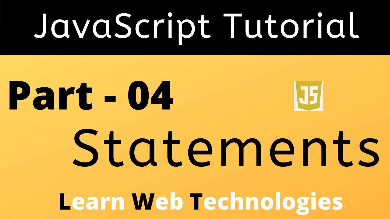 Javascript Tutorial For Beginners Part 4 Javascript Statements