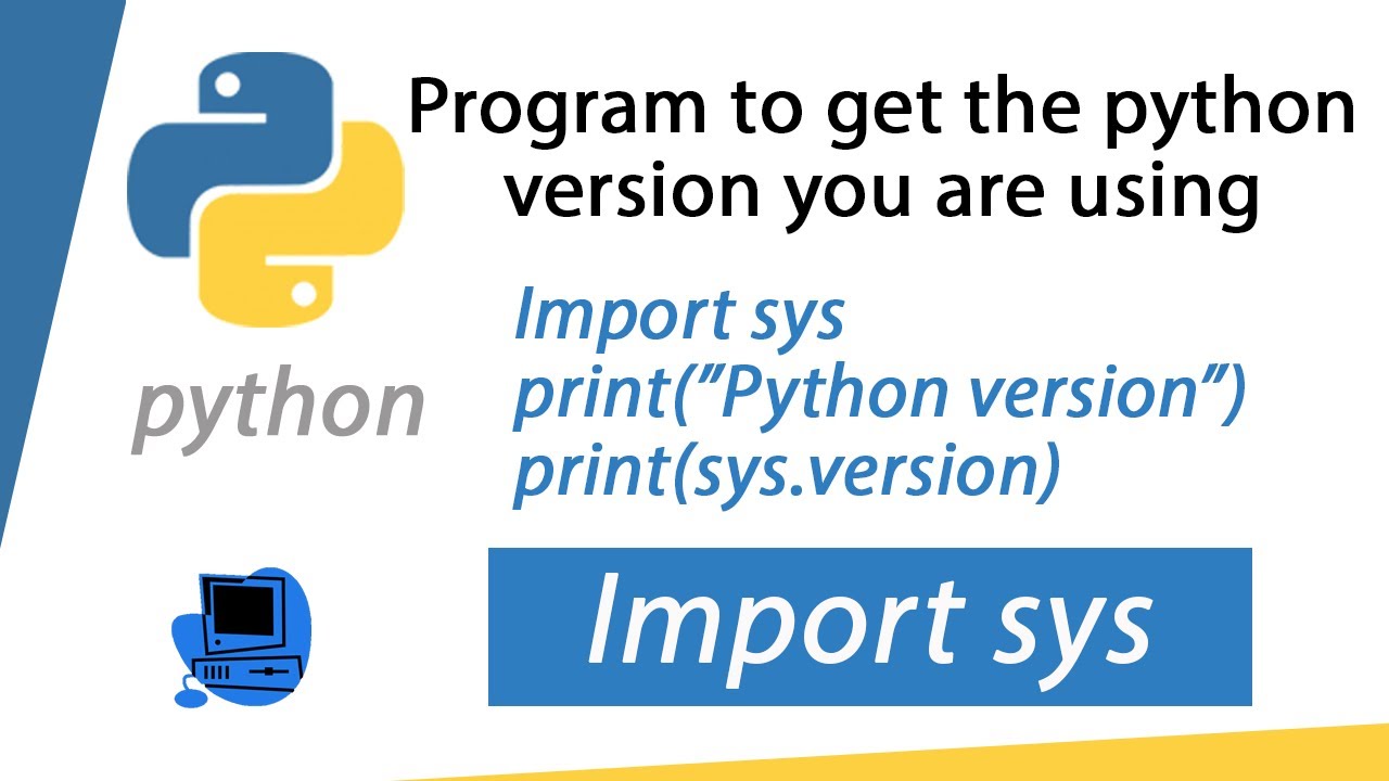Python Program To Get The Python Version You Are Using Import Sys