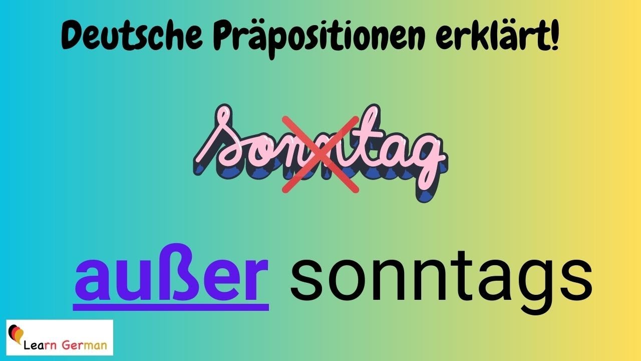 German Preposition Außer Explained In Detail 5 With Examples