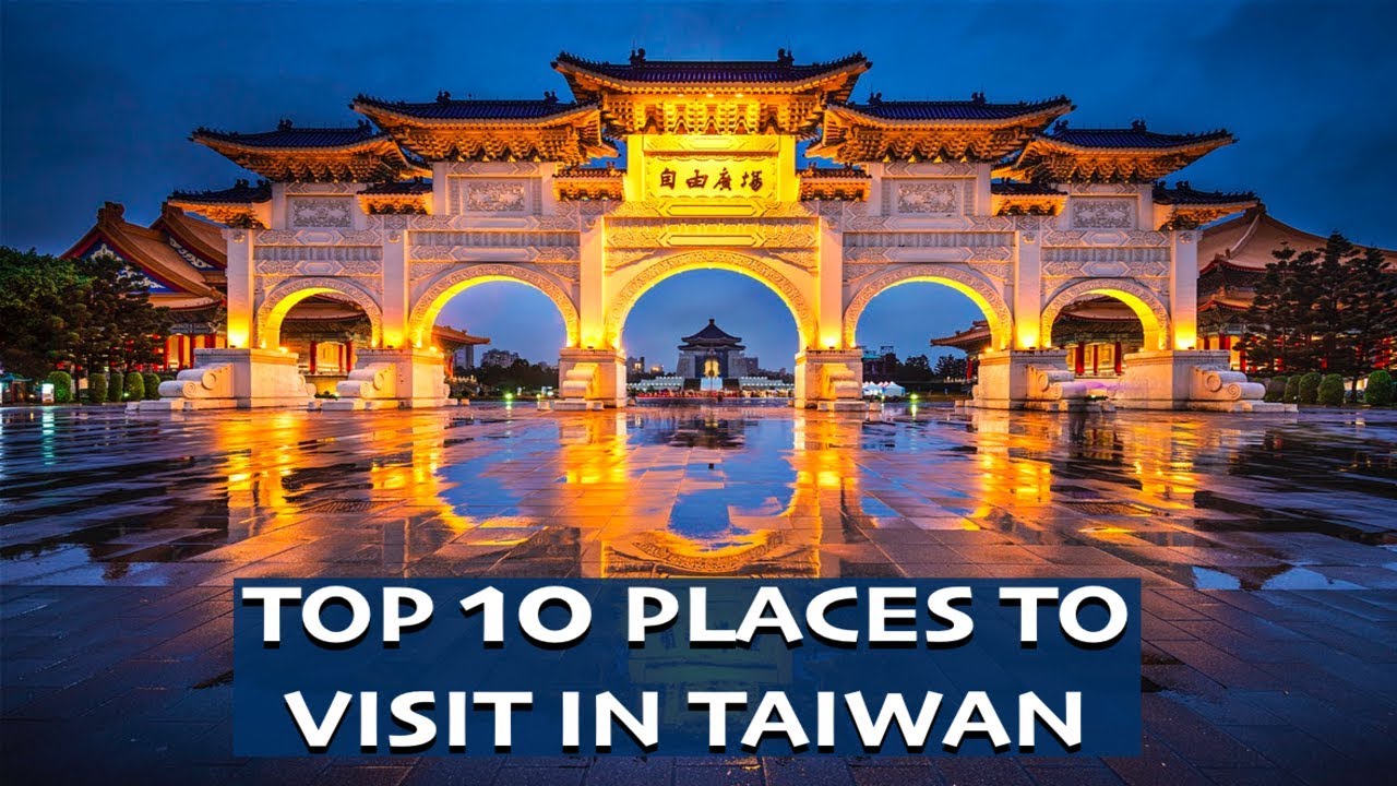 10 Best Places To Visit In Taiwan Travel News