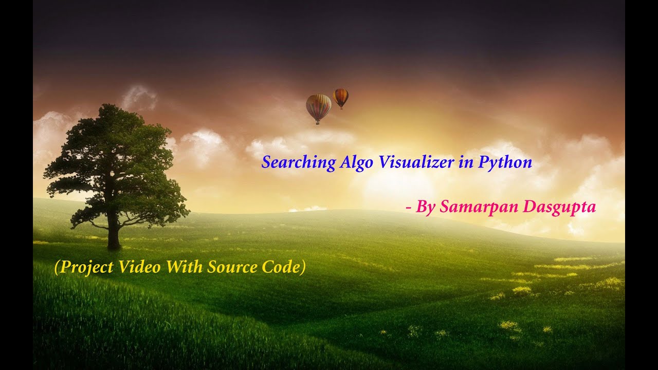 Searching Algorithm Visualizer Using Python By Tkinter Youtube