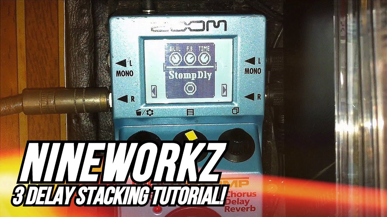Nineworkz 3 Delay Stacking Tutorial Youtube