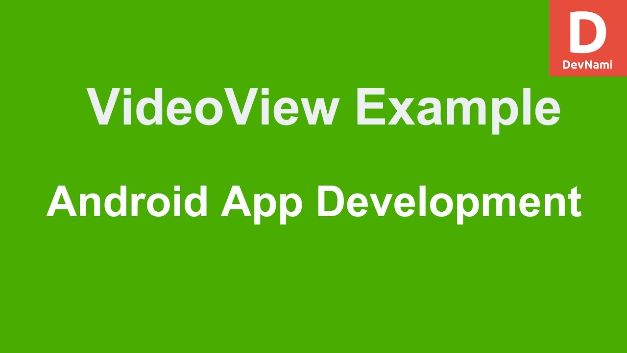 Android Videoview Example Youtube