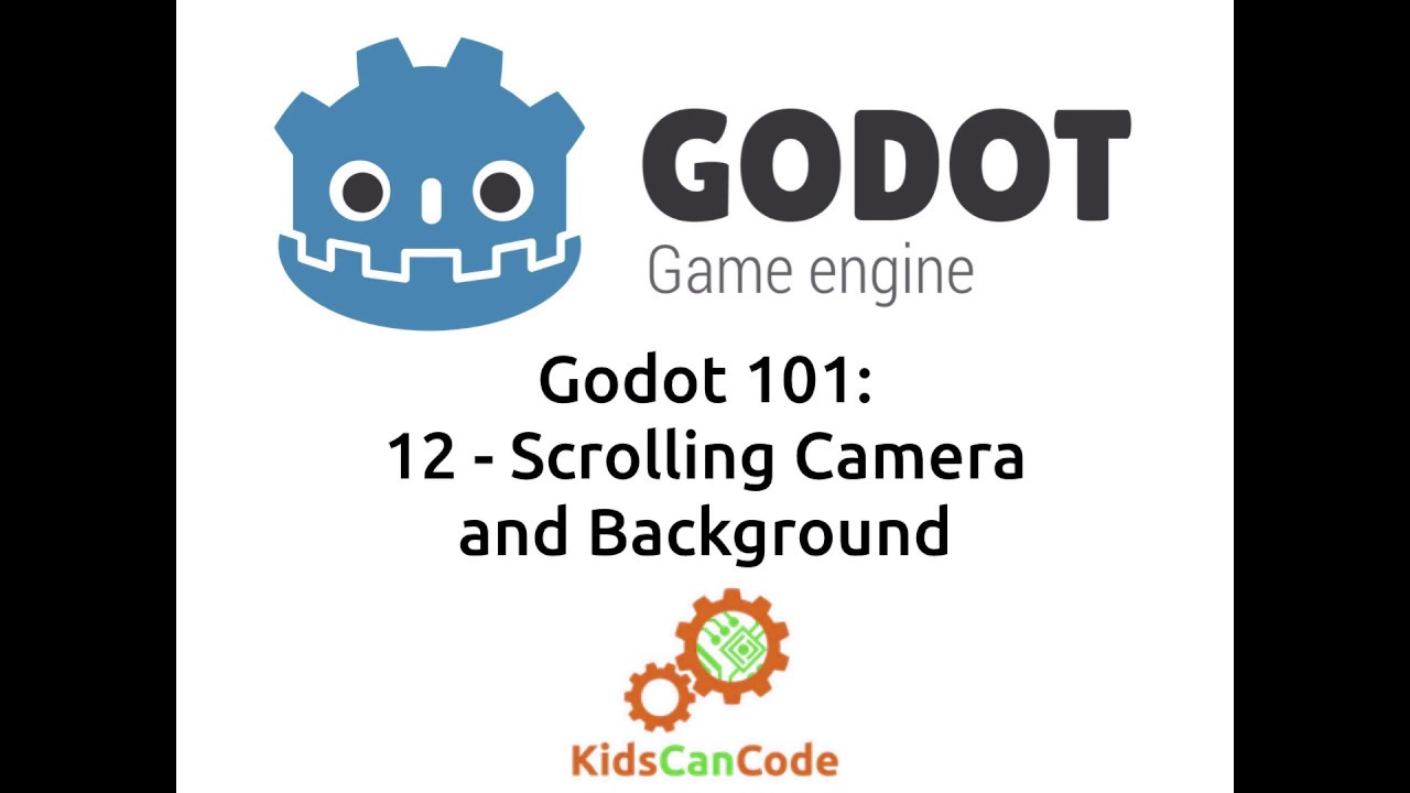 Godot 101 Part 12 Camera And Scrolling Background Youtube