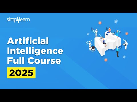Artificial Intelligence Full Course 2025 Artificial Intelligence