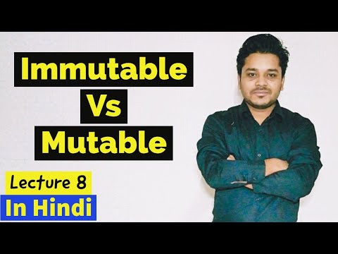 Immutable Vs Mutable Python Lecture 8 Youtube