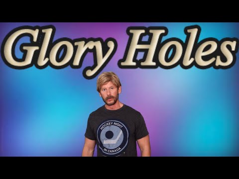 Glory Hole Etiquette Youtube